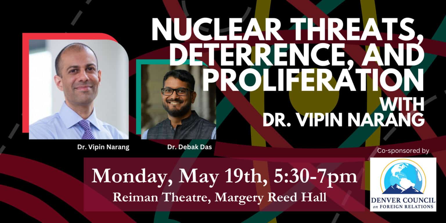 Nuclear Threats, Deterrence, and Proliferation with Dr. Vipin Narang - Josef Korbel School of ...